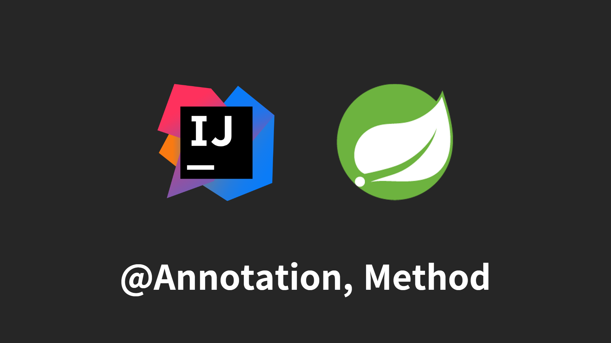 Spring Annotation Method 목록 Jaeyoung Heo 5238